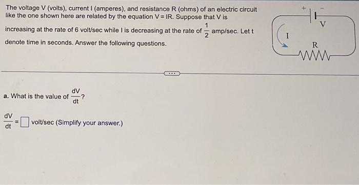 Solved The voltage V (volts), current I (amperes), and | Chegg.com