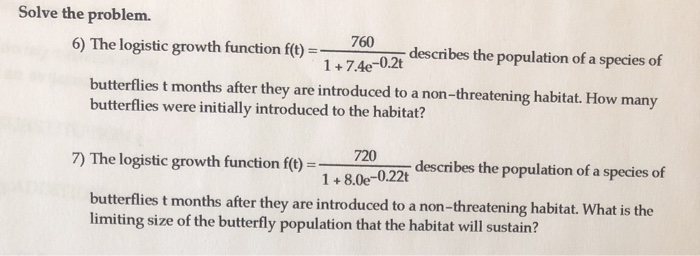 Solved Solve the problem. 760 6) The logistic growth | Chegg.com