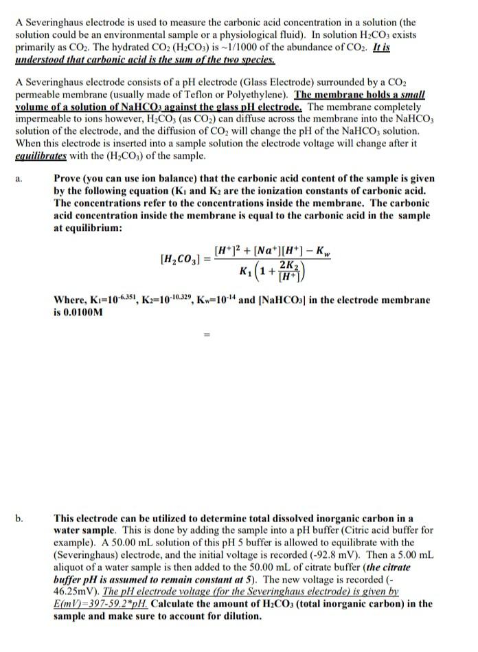 A Severinghaus electrode is used to measure the | Chegg.com
