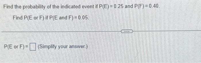 Solved Find the probability of the indicated event if | Chegg.com