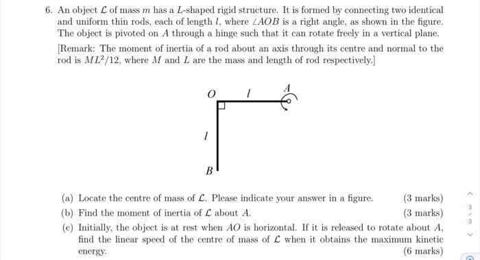Solved 6 An Object L Of Mass M Has A L Shaped Rigid 