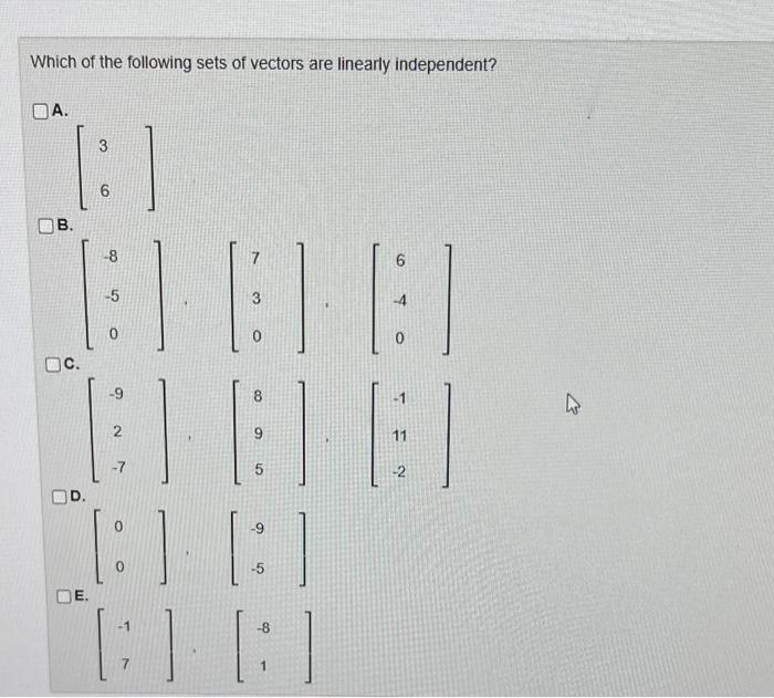 Solved Which of the following sets of vectors are linearly | Chegg.com