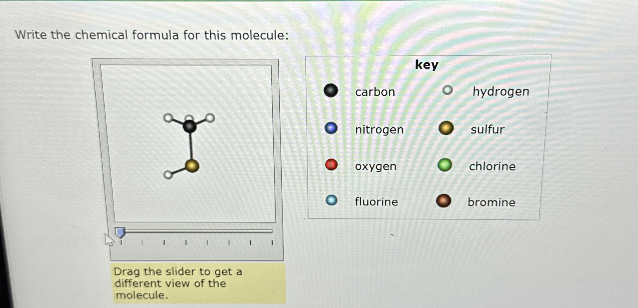 Write the chemical formula for this | Chegg.com