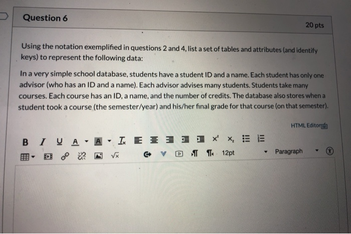 Solved Question 6 20 pts Using the notation exemplified in | Chegg.com