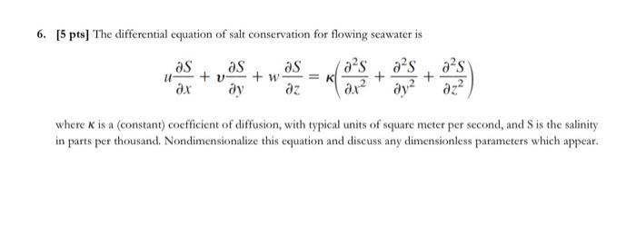 Solved 6. (5 pts) The differential equation of salt | Chegg.com