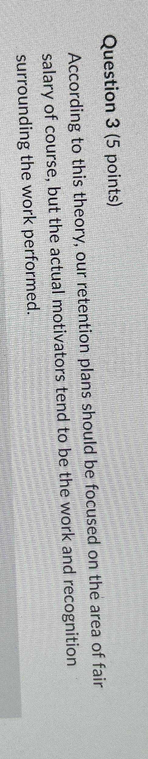 High Quality SOLUTION Question 3 (5 ﻿points)According to this theory, our | Chegg.com