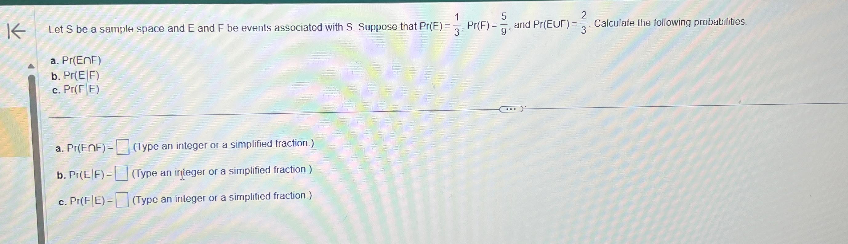 Solved Let S ﻿be a sample space and E ﻿and F ﻿be events | Chegg.com