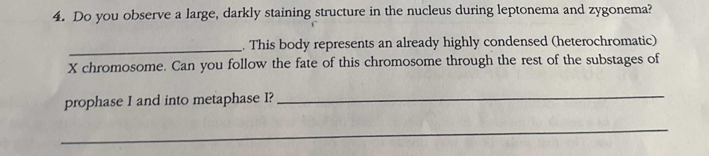 Solved Do you observe a large, darkly staining structure in | Chegg.com