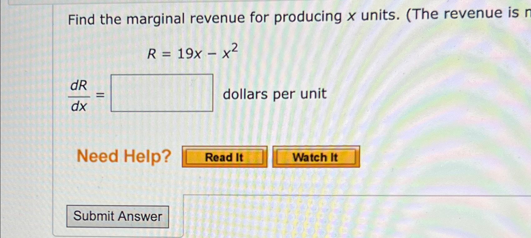 Solved Find the marginal revenue for producing x ﻿units. | Chegg.com