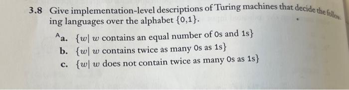 Solved 3.8 Give implementation-level descriptions of Turing | Chegg.com