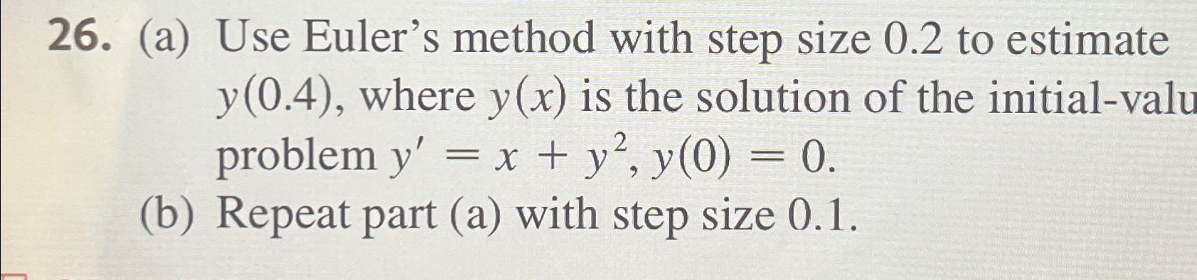 Solved (a) ﻿Use Euler's method with step size 0.2 ﻿to | Chegg.com