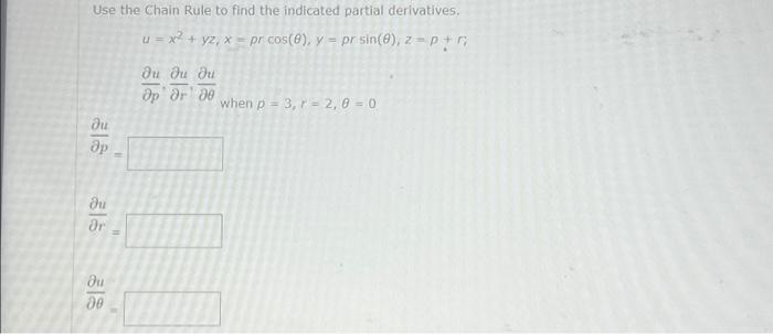 Solved Use the Chain Rule to find the indicated partial | Chegg.com