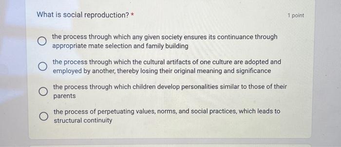 What is social reproduction? * the process through | Chegg.com