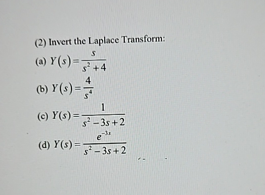 Solved (2) ﻿Invert the Laplace | Chegg.com