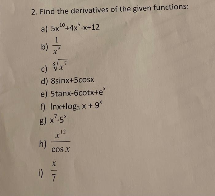 Solved 2. Find the derivatives of the given functions: a) | Chegg.com