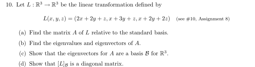 Solved Let L:R3→R3 ﻿be the linear transformation defined | Chegg.com