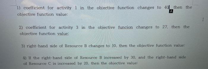 Solved 2 If The Coefficient For Activity 1 In The Objective