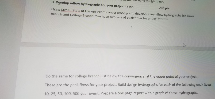 to right bank 3. Develop inflow hydrographs for your | Chegg.com