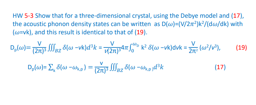 HW 5-3 ﻿Show that for a three-dimensional crystal, | Chegg.com