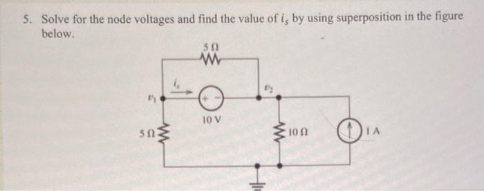 Solved 5. Solve for the node voltages and find the value of | Chegg.com