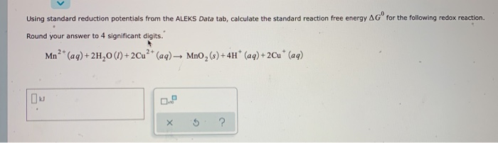 Solved Using standard reduction potentials from the ALEKS | Chegg.com