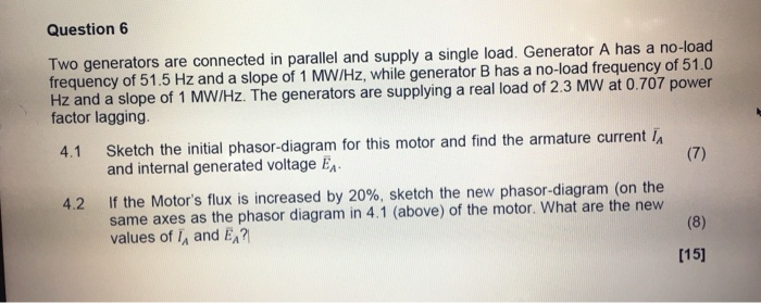Question 6 Two generators are connected in parallel | Chegg.com