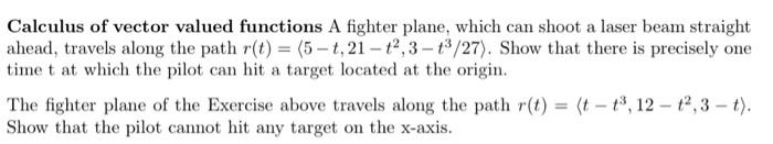 Solved Calculus of vector valued functions A fighter plane, | Chegg.com