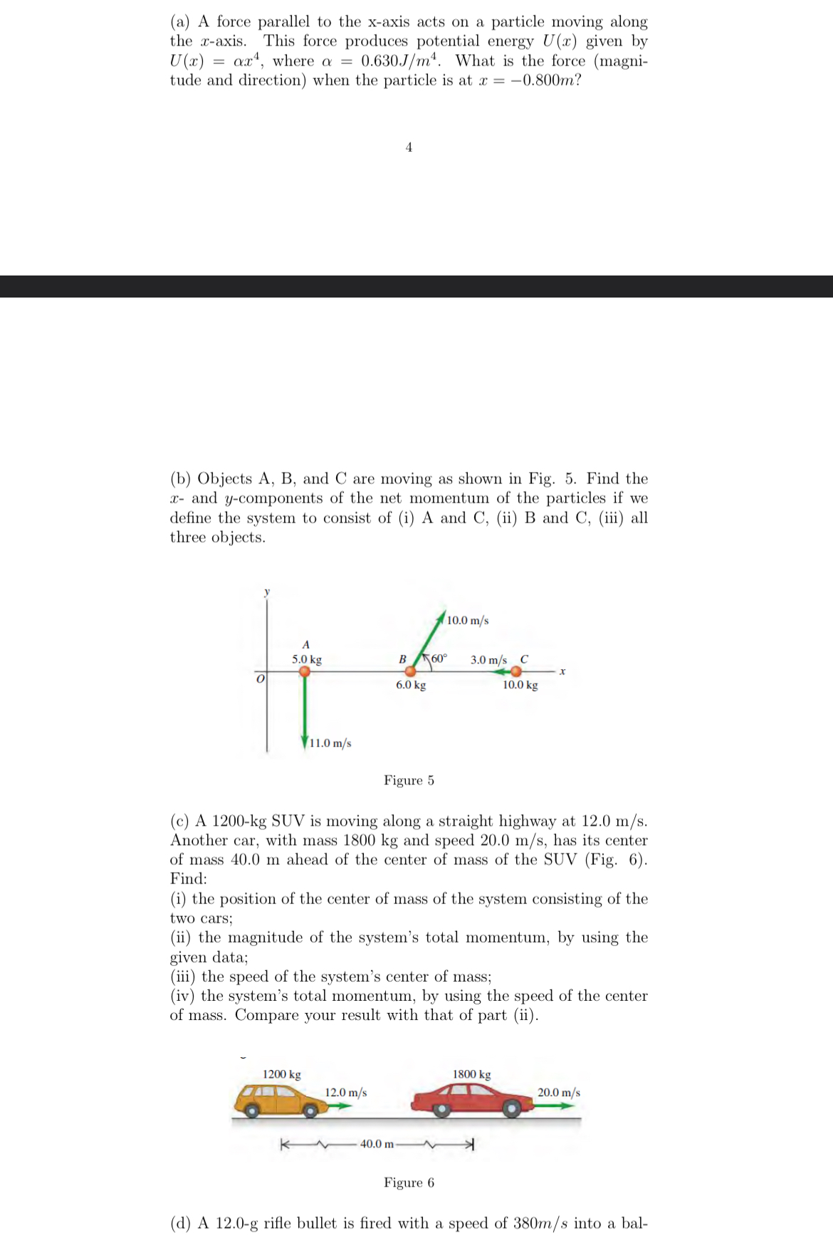 Solved A ﻿a Force Parallel To The X Axis Acts On A