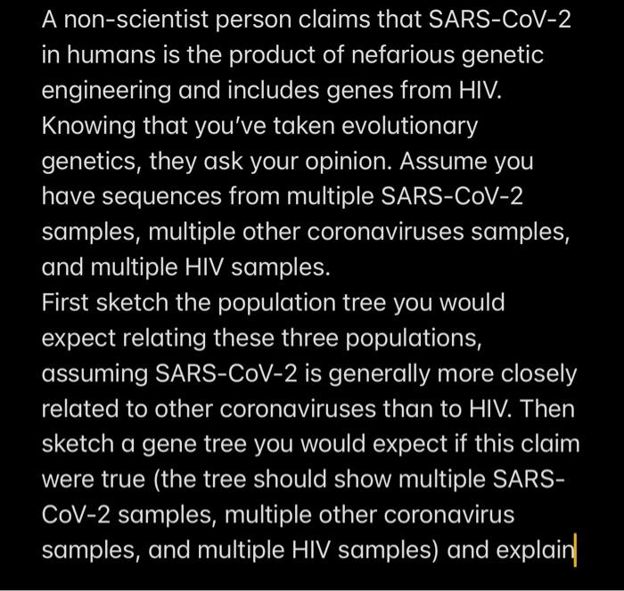 Solved A non-scientist person claims that SARS-CoV-2 in | Chegg.com