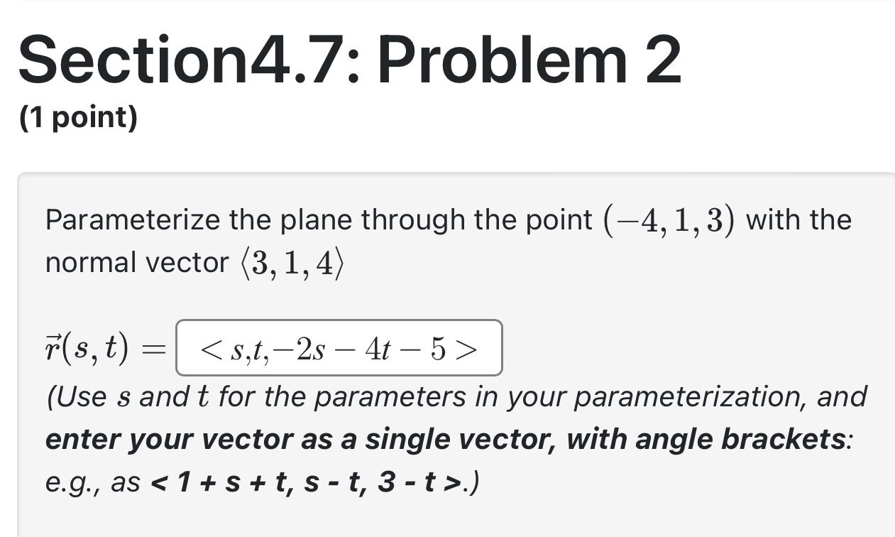 Solved Section4.7: Problem 2(1 ﻿point)Parameterize the plane | Chegg.com