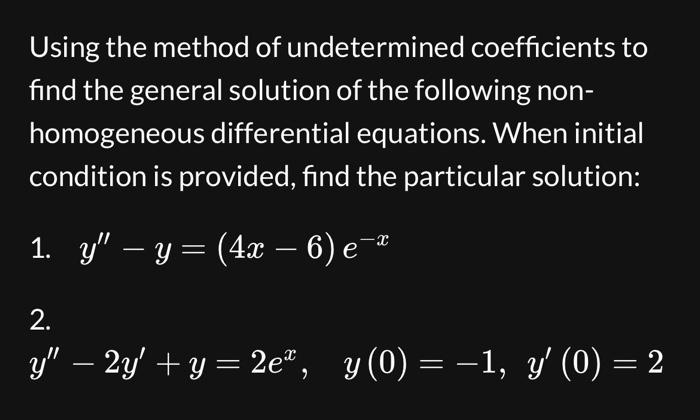 Solved Using the method of undetermined coefficients to find | Chegg.com