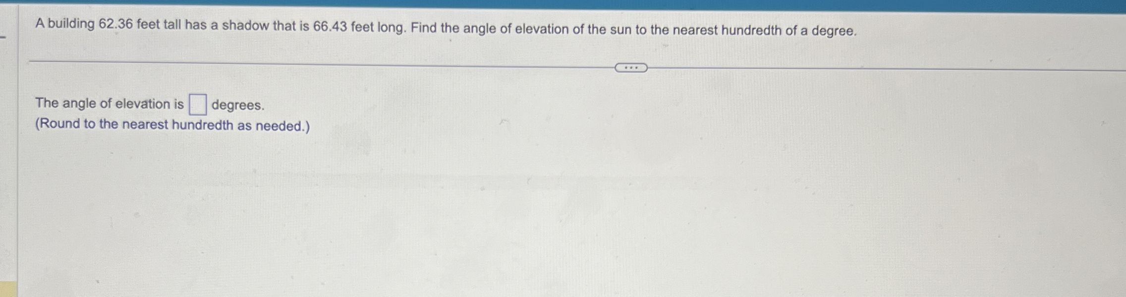 Solved A building 62.36 ﻿feet tall has a shadow that is | Chegg.com