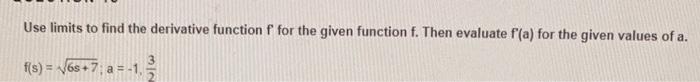 Solved Use limits to find the derivative function f' for the | Chegg.com