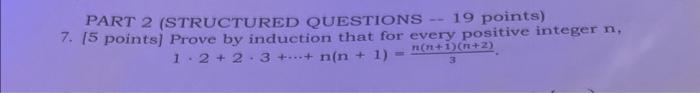 Solved PART 2 (STRUCTURED QUESTIONS -. 19 points) 7. [5 | Chegg.com