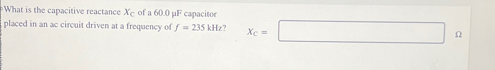 Solved What is the capacitive reactance xC ﻿of a 60.0μF | Chegg.com