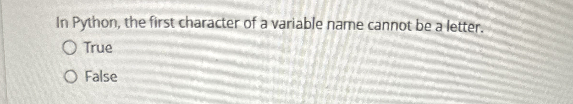 Solved In Python, the first character of a variable name | Chegg.com