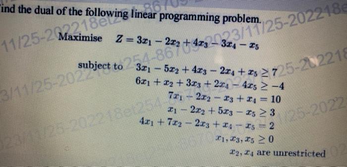 Solved ind the dual of the Maximise Z = 3x₁ 11/25-M ng | Chegg.com
