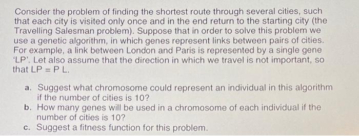 Consider the problem of finding the shortest route | Chegg.com