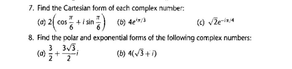 Solved Find the Cartesian complex form and polar and | Chegg.com