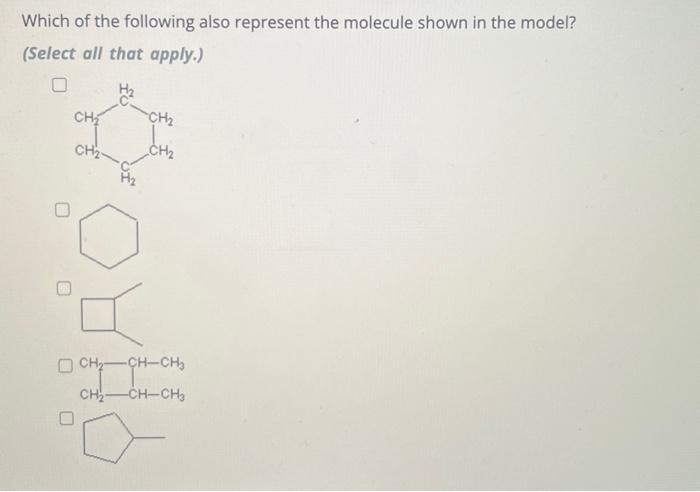Solved A model of a cycloalkane appears in the window below. | Chegg.com