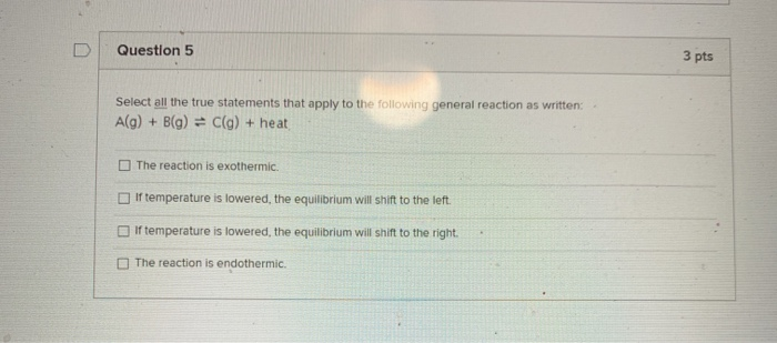 Solved Question 5 3 pts Select all the true statements that | Chegg.com