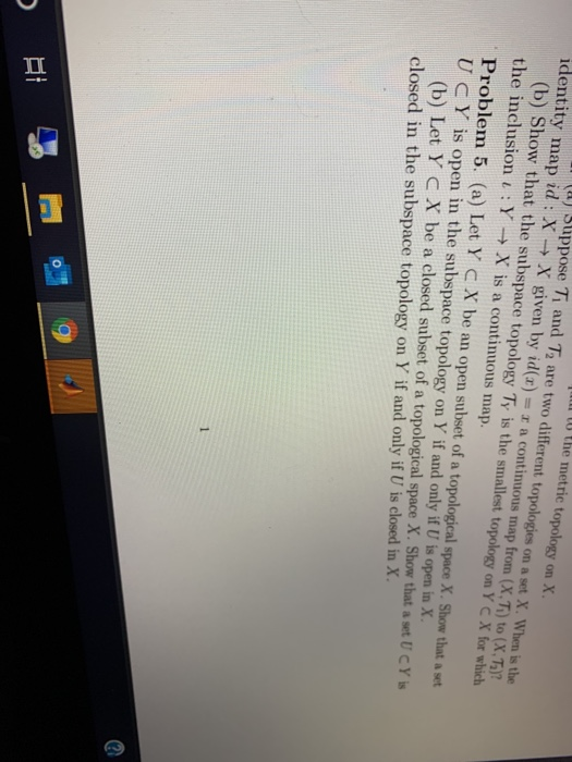 Solved MI W the metric topology on X. (A) Suppose T and T, | Chegg.com