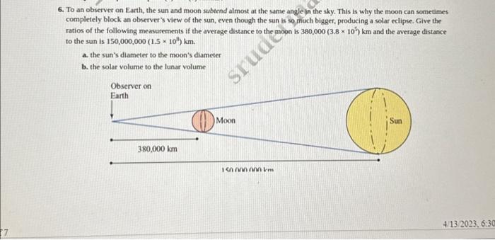 Solved 6. To an observer on Earth, the sun and moon subtend | Chegg.com