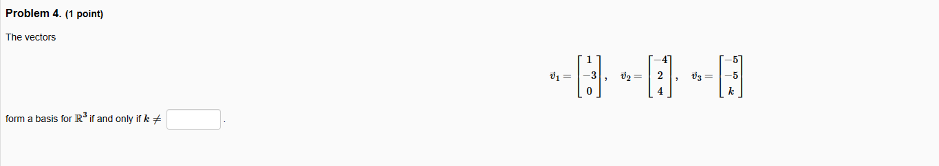 Solved Problem 4. (1 ﻿point)The | Chegg.com