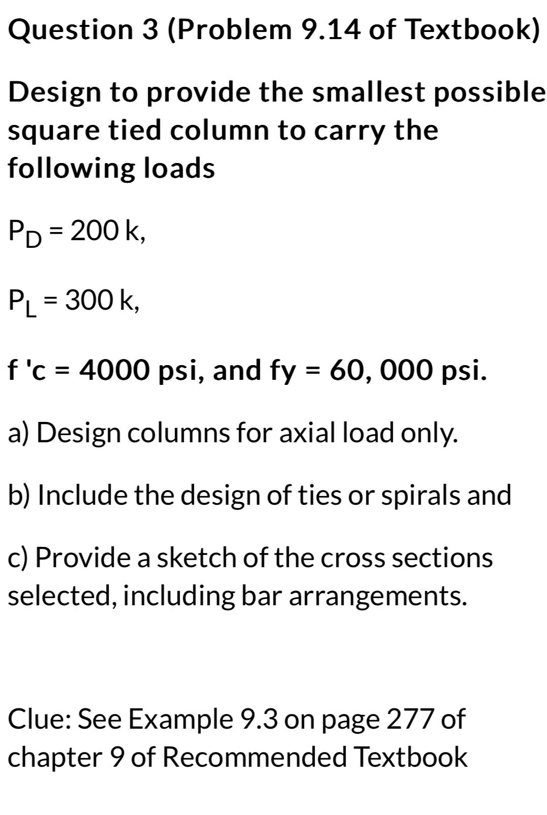 Solved Question 3 (Problem 9.14 ﻿of Textbook)Design to | Chegg.com