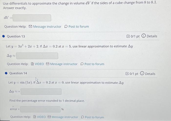 Solved Use differentials to approximate the change in volume | Chegg.com
