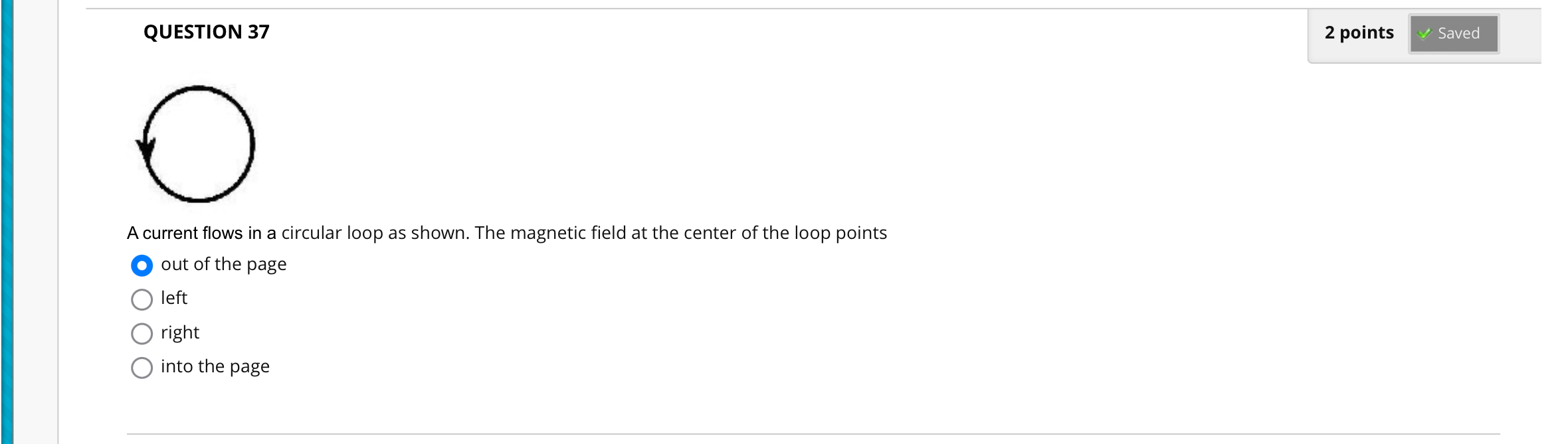 Solved QUESTION 372 ﻿pointsSavedA current flows in a | Chegg.com
