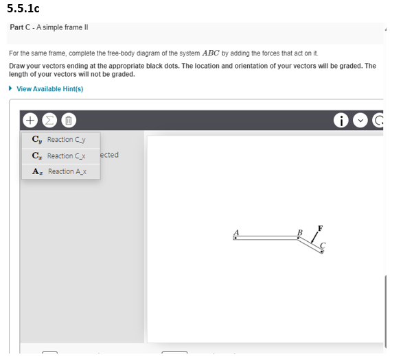 Solved 5.5.1cPart C - ﻿A simple frame IIFor the same frame, | Chegg.com
