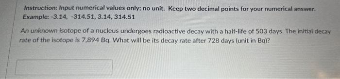 Solved Instruction: Input numerical values only; no unit. | Chegg.com
