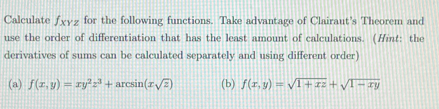 Solved Calculate fxYZ ﻿for the following functions. Take | Chegg.com